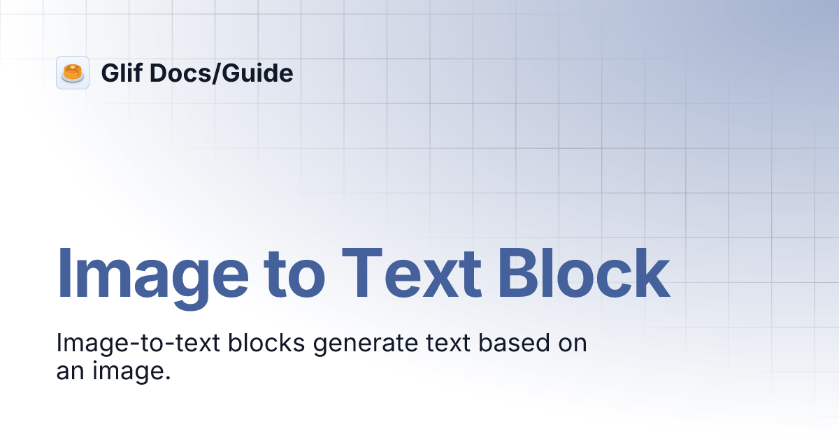 Image to Text Block | Glif Docs/Guide
