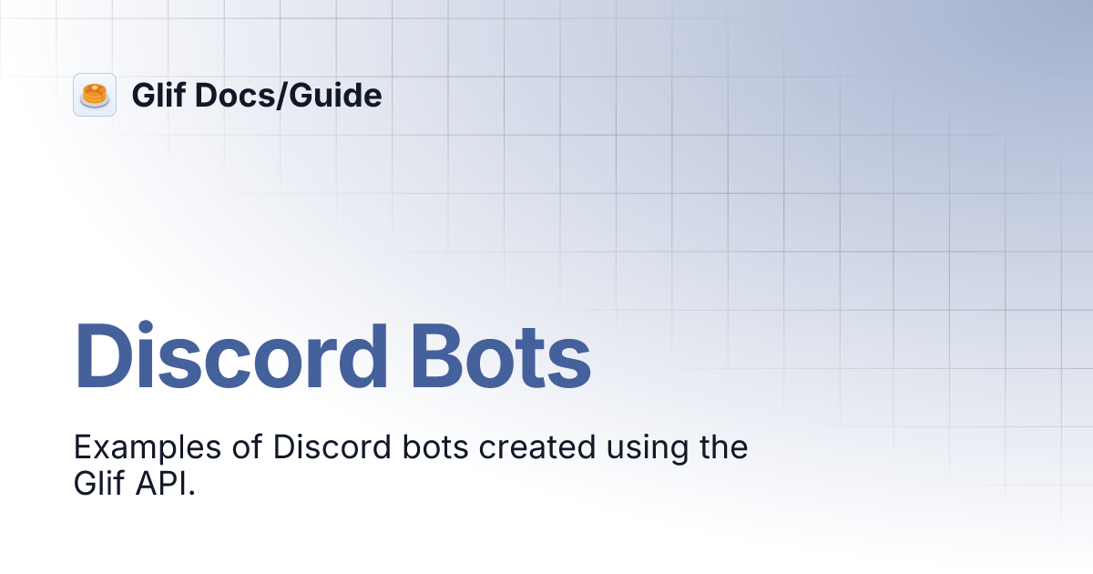 Discord Bots | Glif Docs/Guide